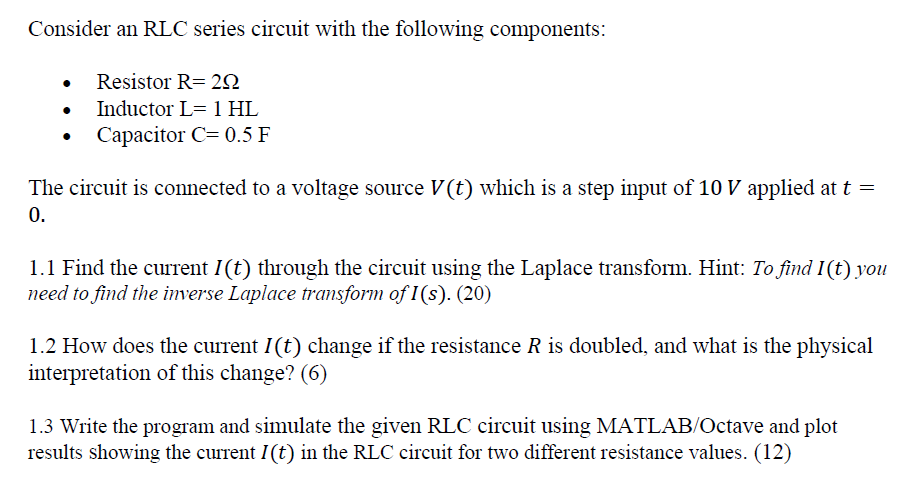 Solved Consider an RLC series circuit with the following | Chegg.com