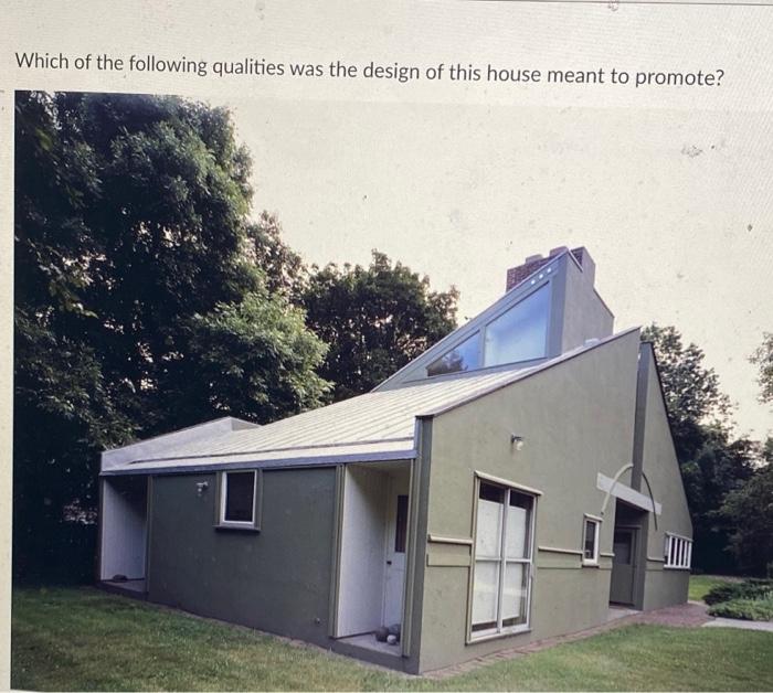 Solved Which of the following qualities was the design of | Chegg.com