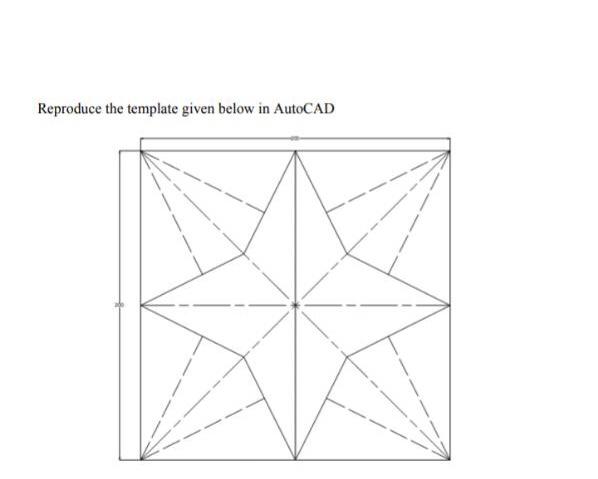 Reproduce the template given below in AutoCAD | Chegg.com