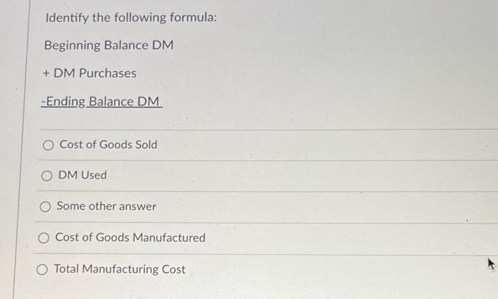 Solved Identify the following formula: Beginning Balance WIP | Chegg.com