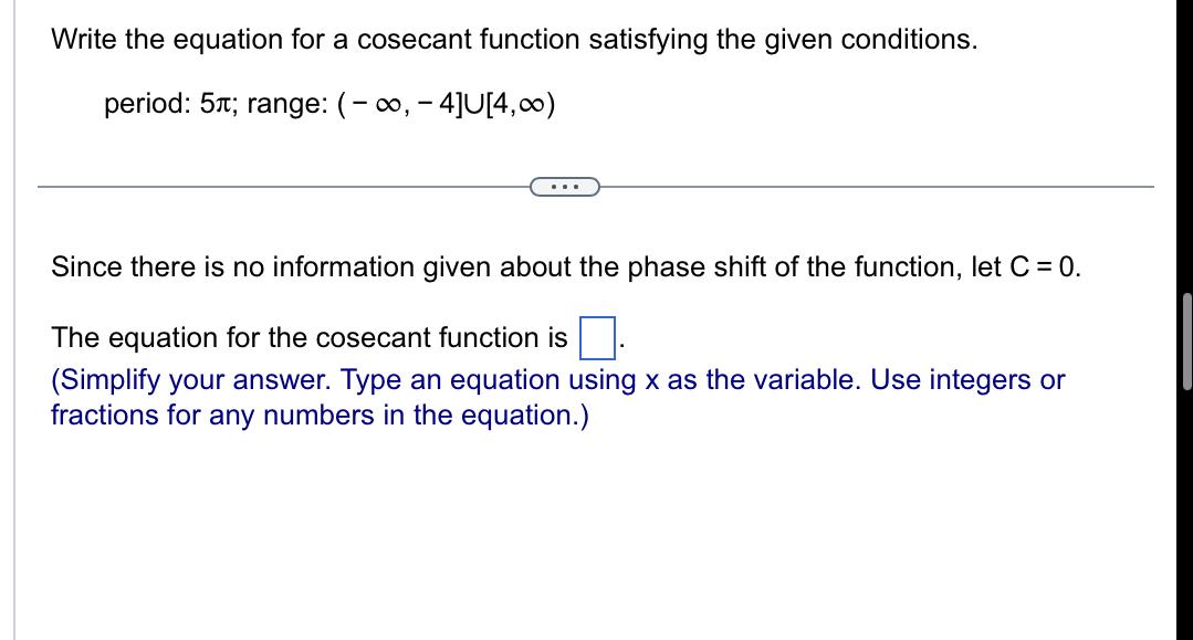 Solved Write the equation for a cosecant function satisfying | Chegg.com