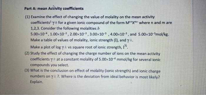 Solved Part A: mean Activity coefficients (1) Examine the | Chegg.com