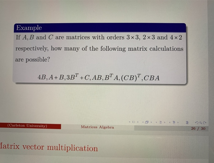 Solved Example If A, B and C are matrices with orders 3 x 3, | Chegg.com