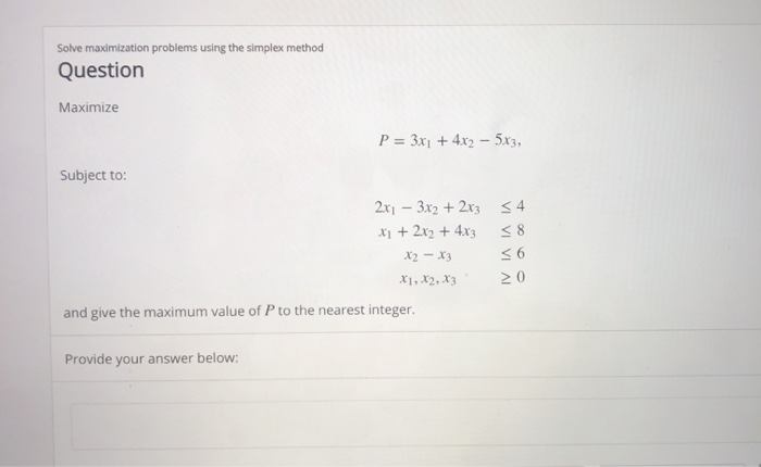 Solved Solve maximization problems using the simplex method | Chegg.com