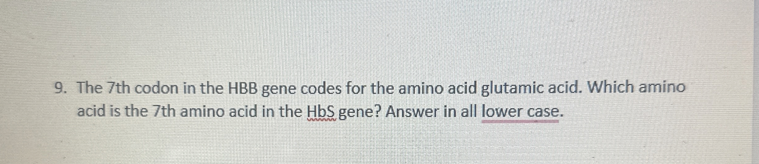 Solved The 7th codon in the HBB gene codes for the amino | Chegg.com