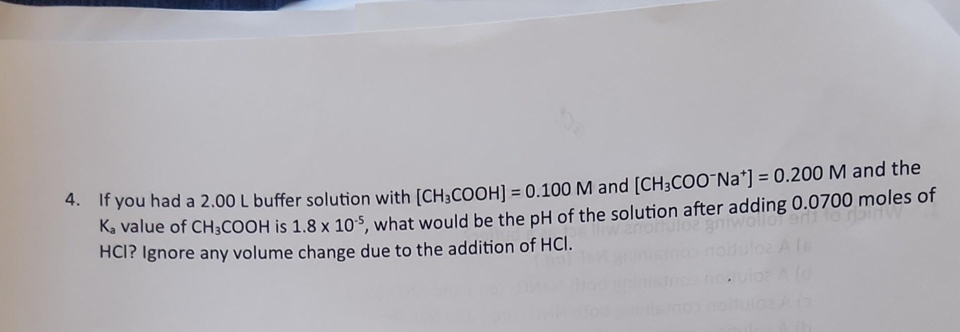 Solved 4. If you had a 2.00 L buffer solution with | Chegg.com