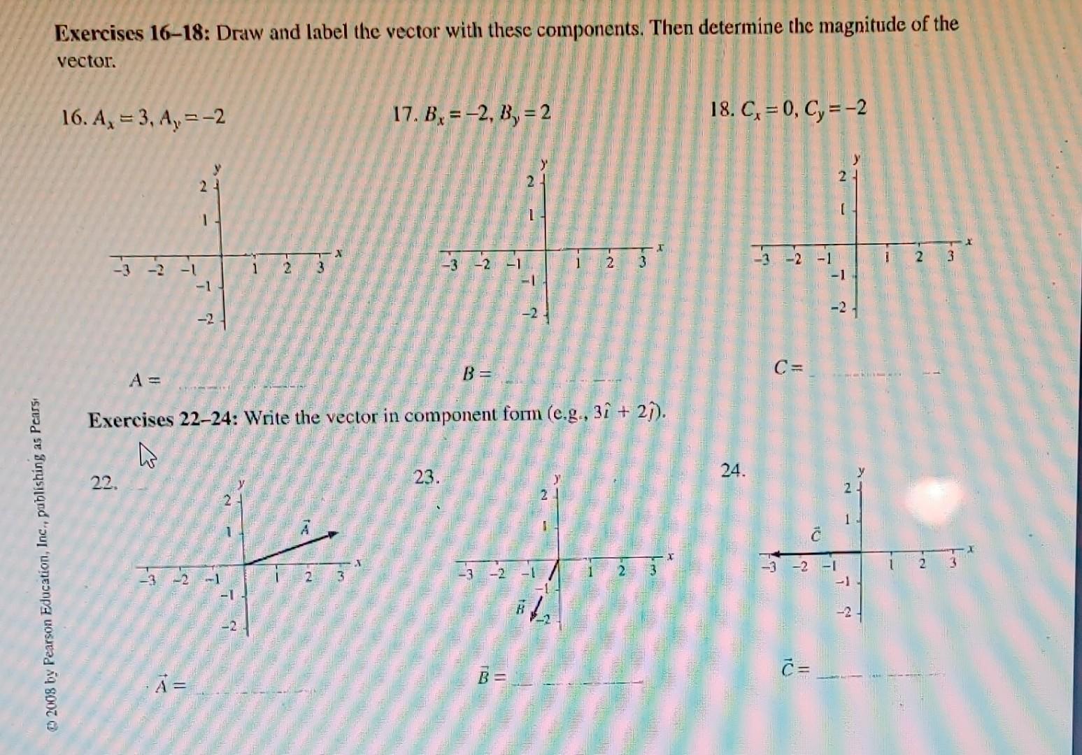 Solved Exercises 16–18: Draw and label the vector with these | Chegg.com
