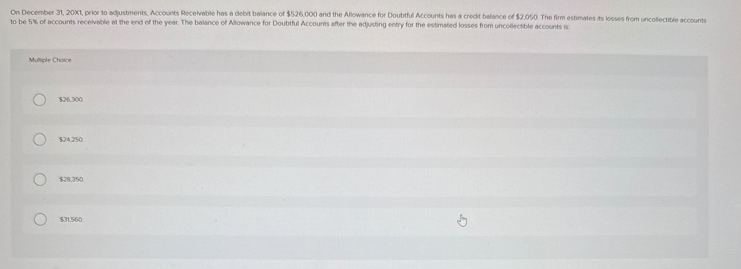 Solved to be 5% ﻿of accounts recelvable at the end of the | Chegg.com