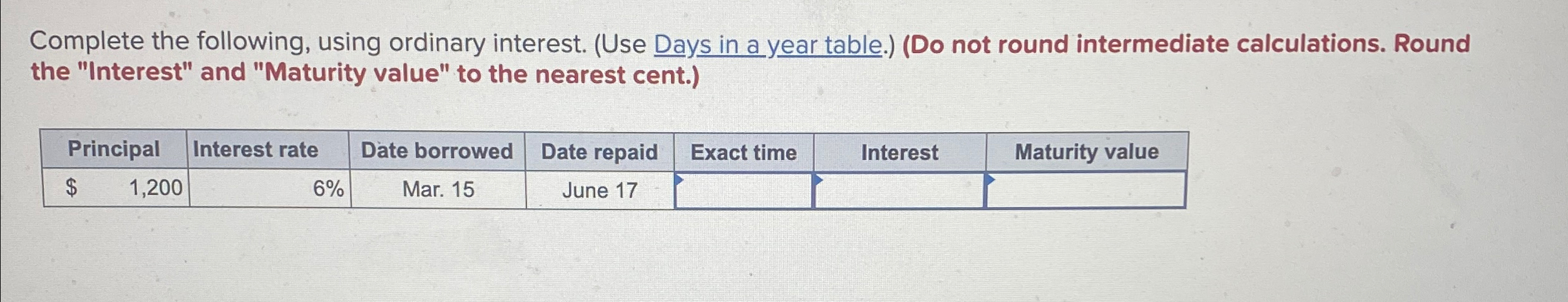Solved Complete the following, using ordinary interest. (Use | Chegg.com