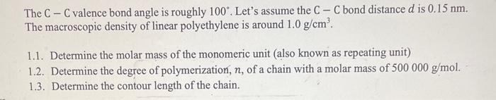 Solved The C−C valence bond angle is roughly 100∘. Let's | Chegg.com
