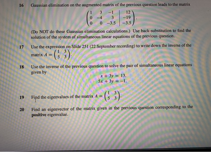 Solved 16 -3.5 Gaussian elimination on the augmented matrix | Chegg.com