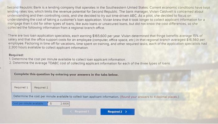 Solved Second Republic Bank is a lending company that | Chegg.com