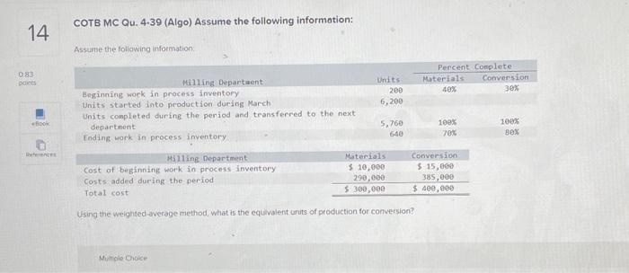 Solved COTB MC Qu. 4.39 (Algo) Assume the following | Chegg.com