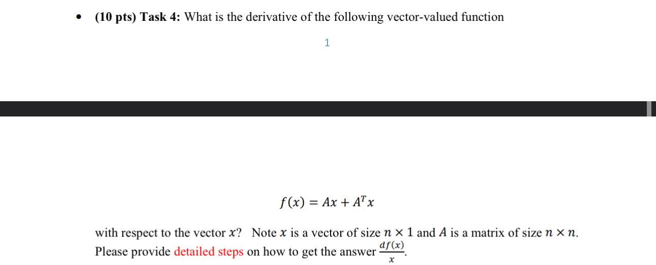 Solved (10 ﻿pts) ﻿Task 4: What is the derivative of the | Chegg.com