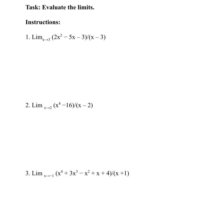 Solved Task: Evaluate the limits. Instructions: 1. | Chegg.com