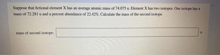 Solved Suppose that fictional element X has an average | Chegg.com