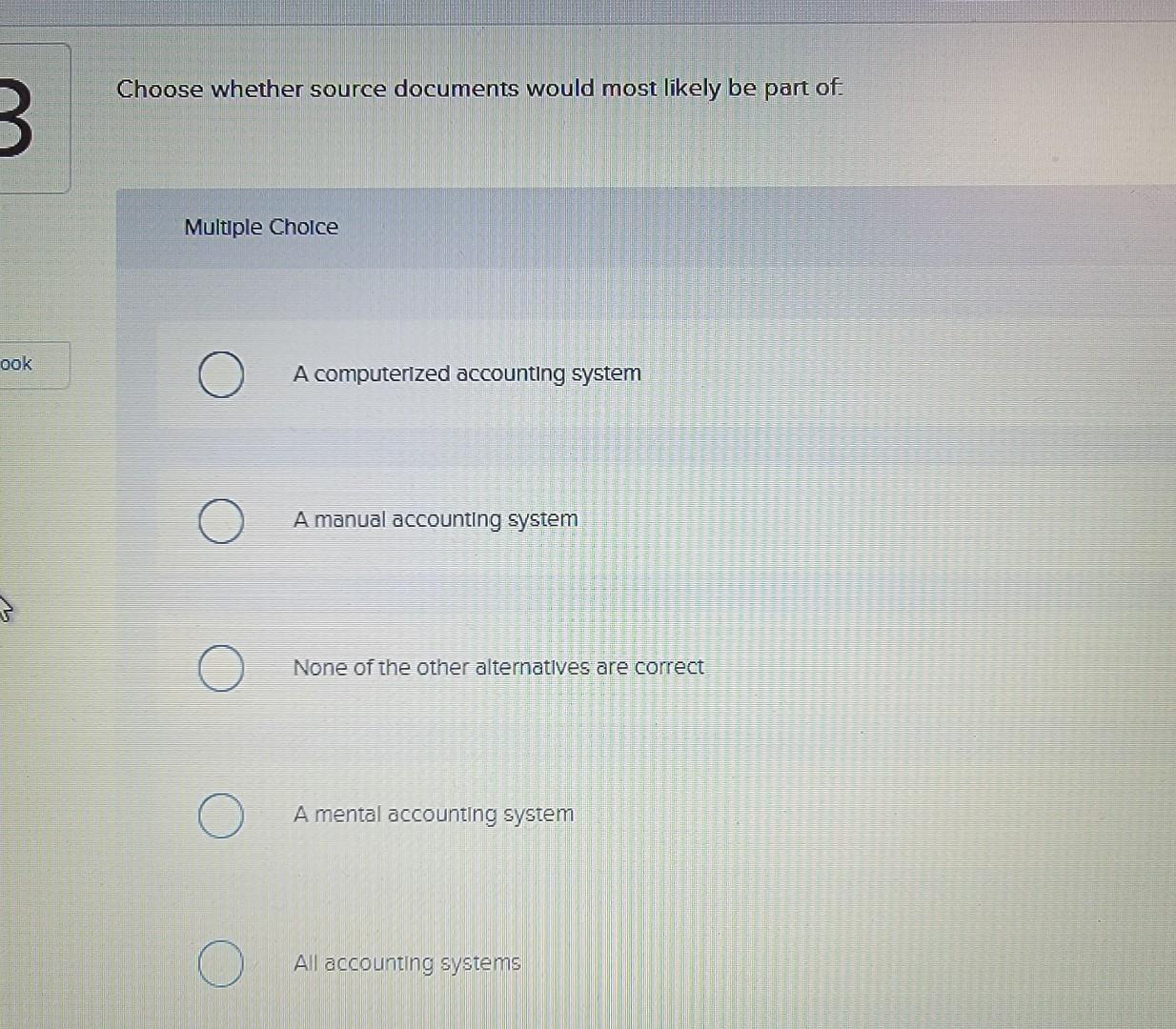 Solved Choose whether source documents would most likely be | Chegg.com