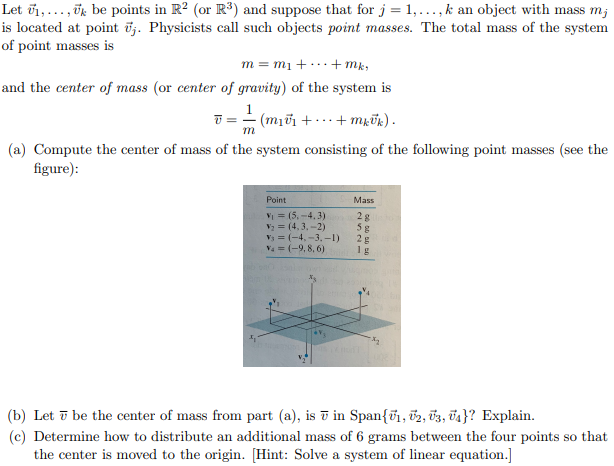 Solved Let v_(1),dots.,v_(k) ﻿be the points in R^(3) ﻿and | Chegg.com