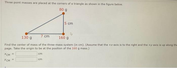 Solved Three point masses are placed at the corners of a | Chegg.com