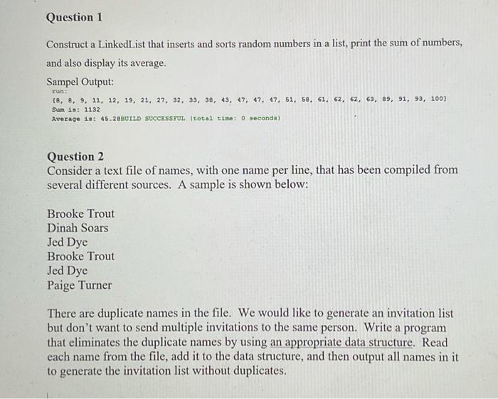 Solved Question 1 Construct a LinkedList that inserts and | Chegg.com
