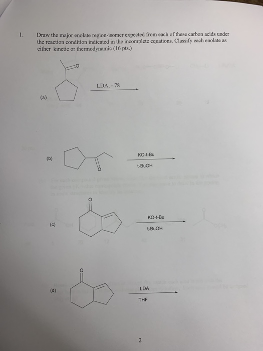 Solved Draw the major enolate region-isomer expected from | Chegg.com