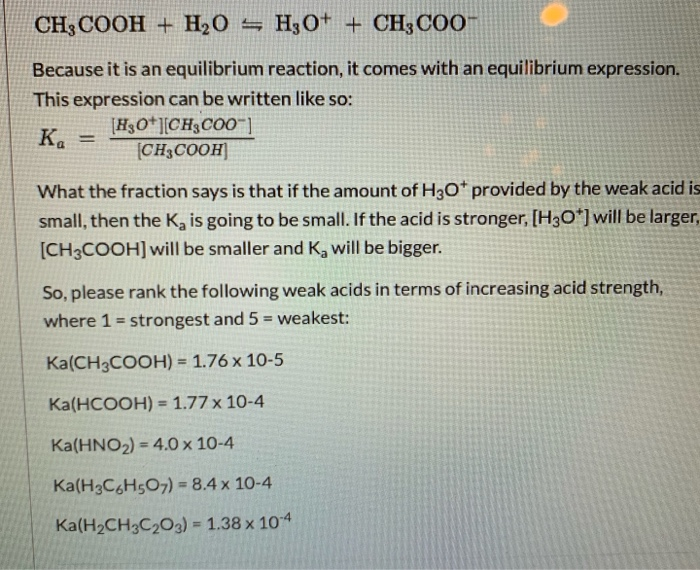 Solved CH,COOH + H2O = H3O+ + CH3COO- Because it is an | Chegg.com