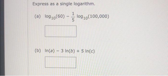 Solved Express as a single logarithm. (a) | Chegg.com