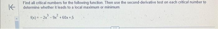 Solved Find all critical numbers for the following function. | Chegg.com