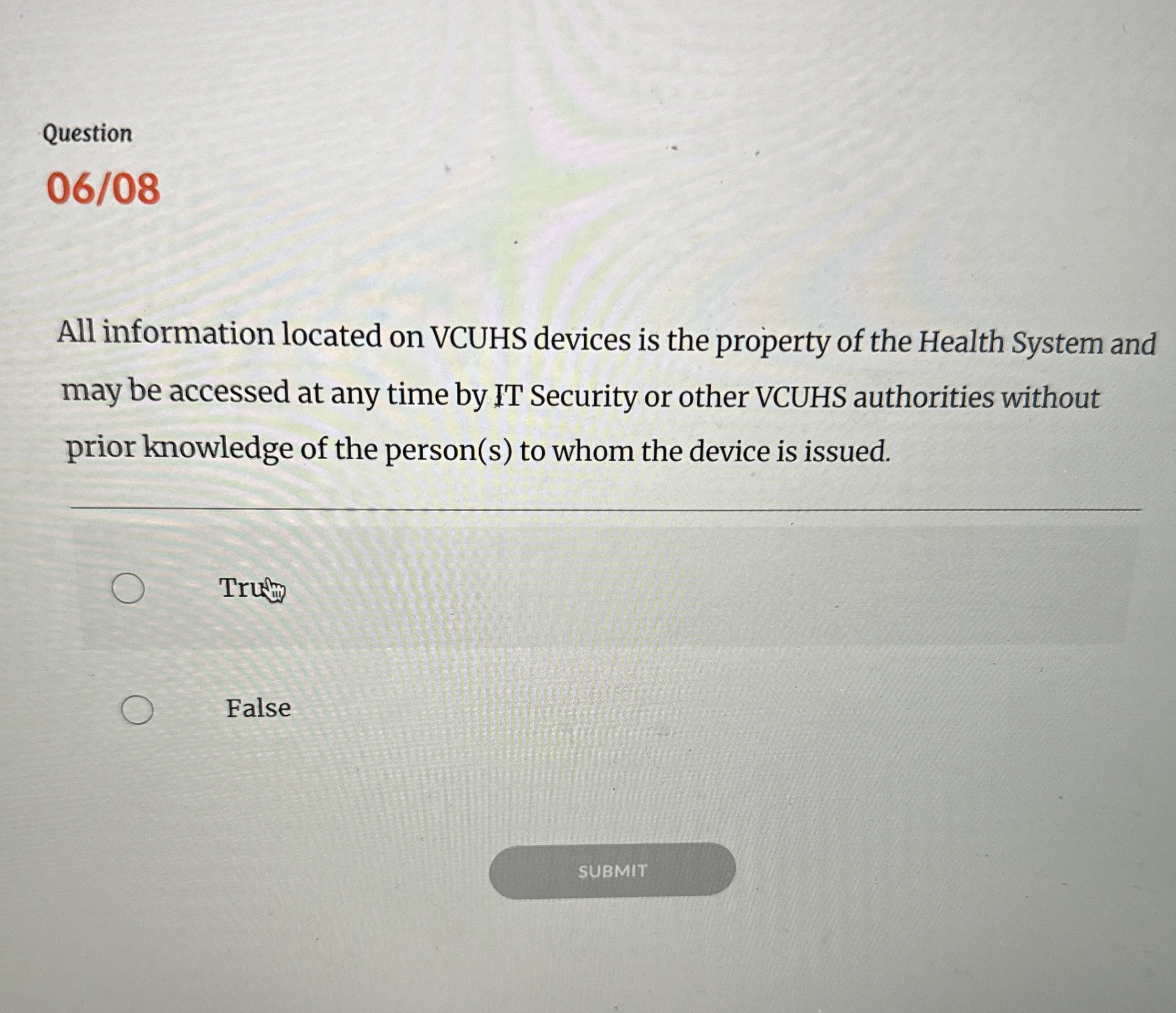 Solved Question06/08All information located on VCUHS devices | Chegg.com