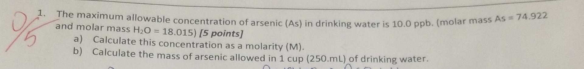 [Solved]: 1. The maximum allowable concentration of arsen