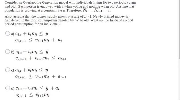 Solved Consider an Overlapping Generation model with | Chegg.com