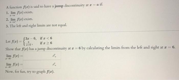 Solved A function f(x) is said to have a jump discontinuity | Chegg.com