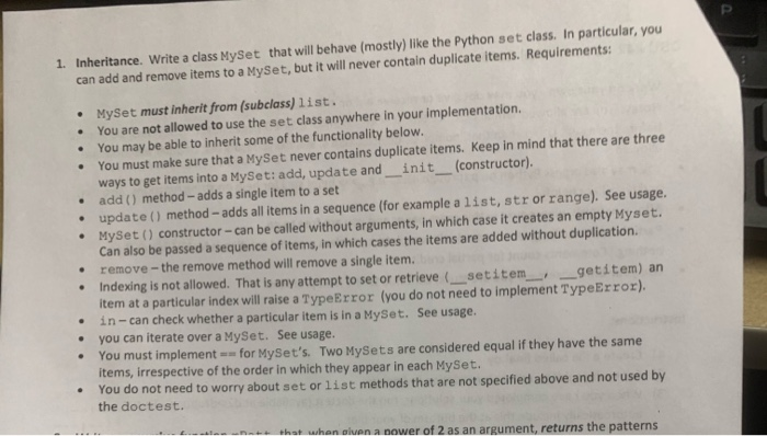 Solved 1. Inheritance. Write a class MySet that will behave | Chegg.com