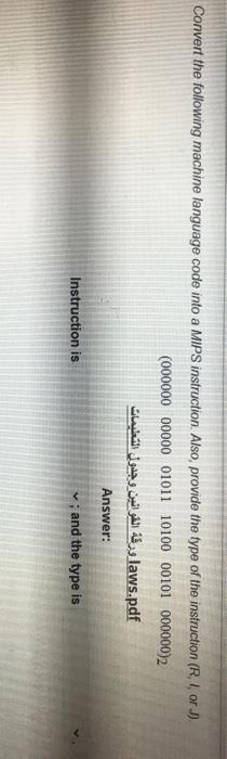 Solved Convert the following machine language code into a | Chegg.com