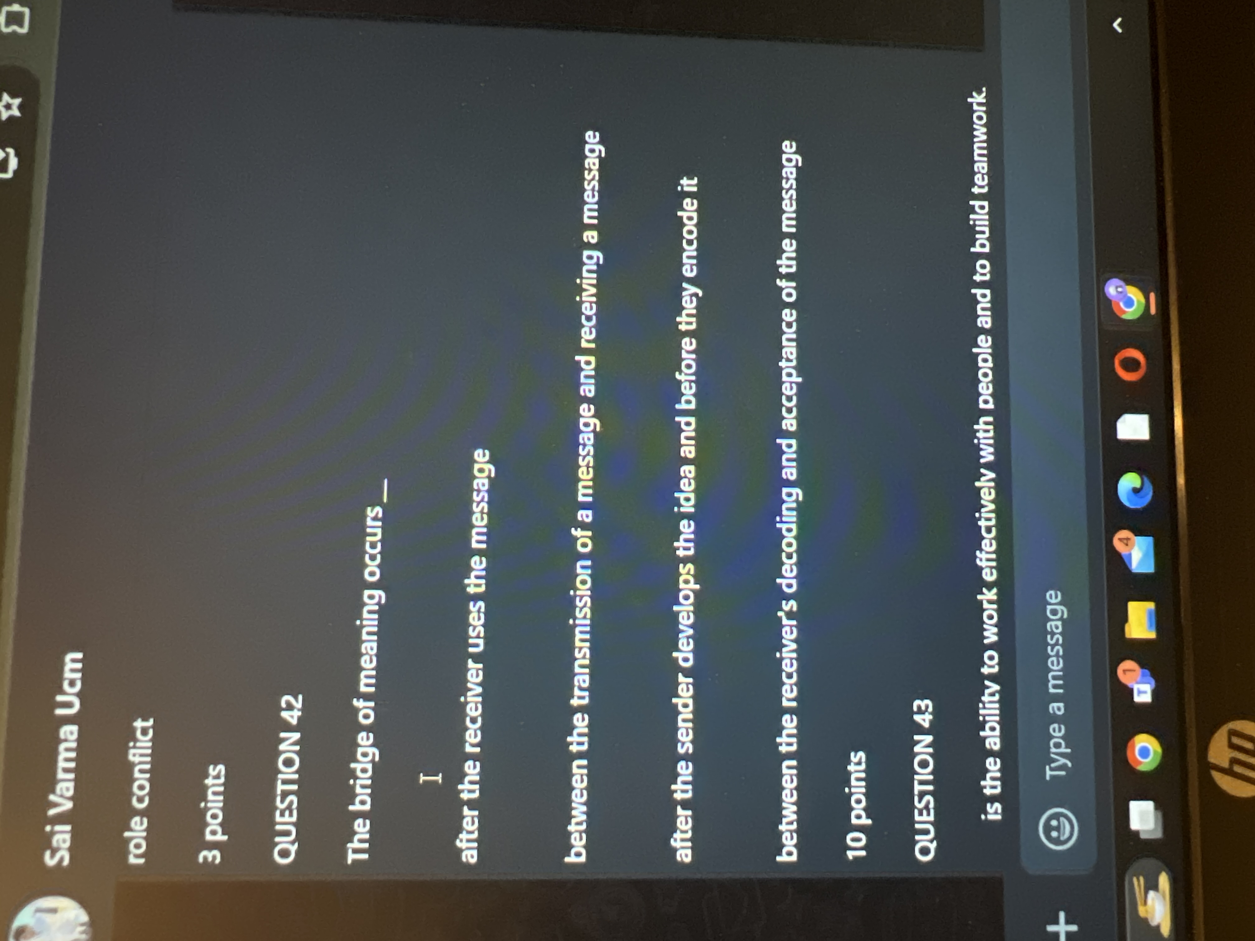 Solved The bridge of meaning occurs _after the receiver uses | Chegg.com