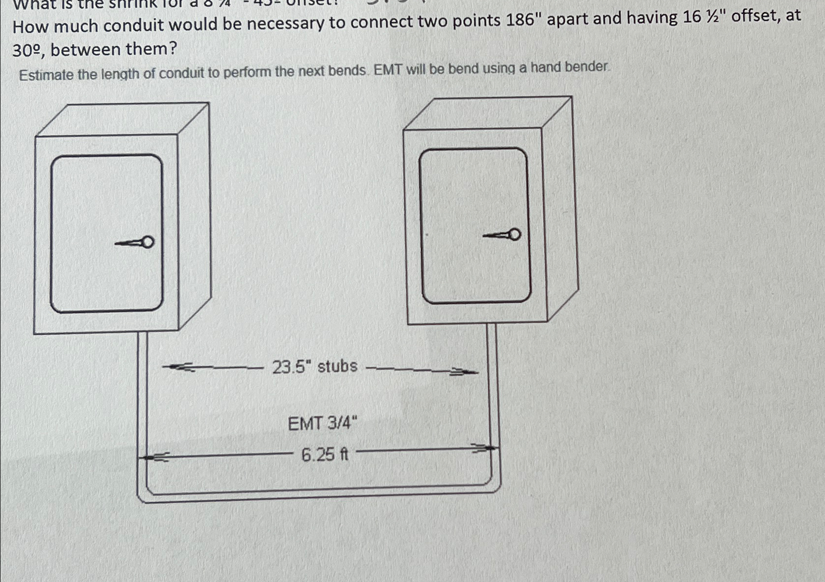 Solved How much conduit would be necessary to connect two | Chegg.com