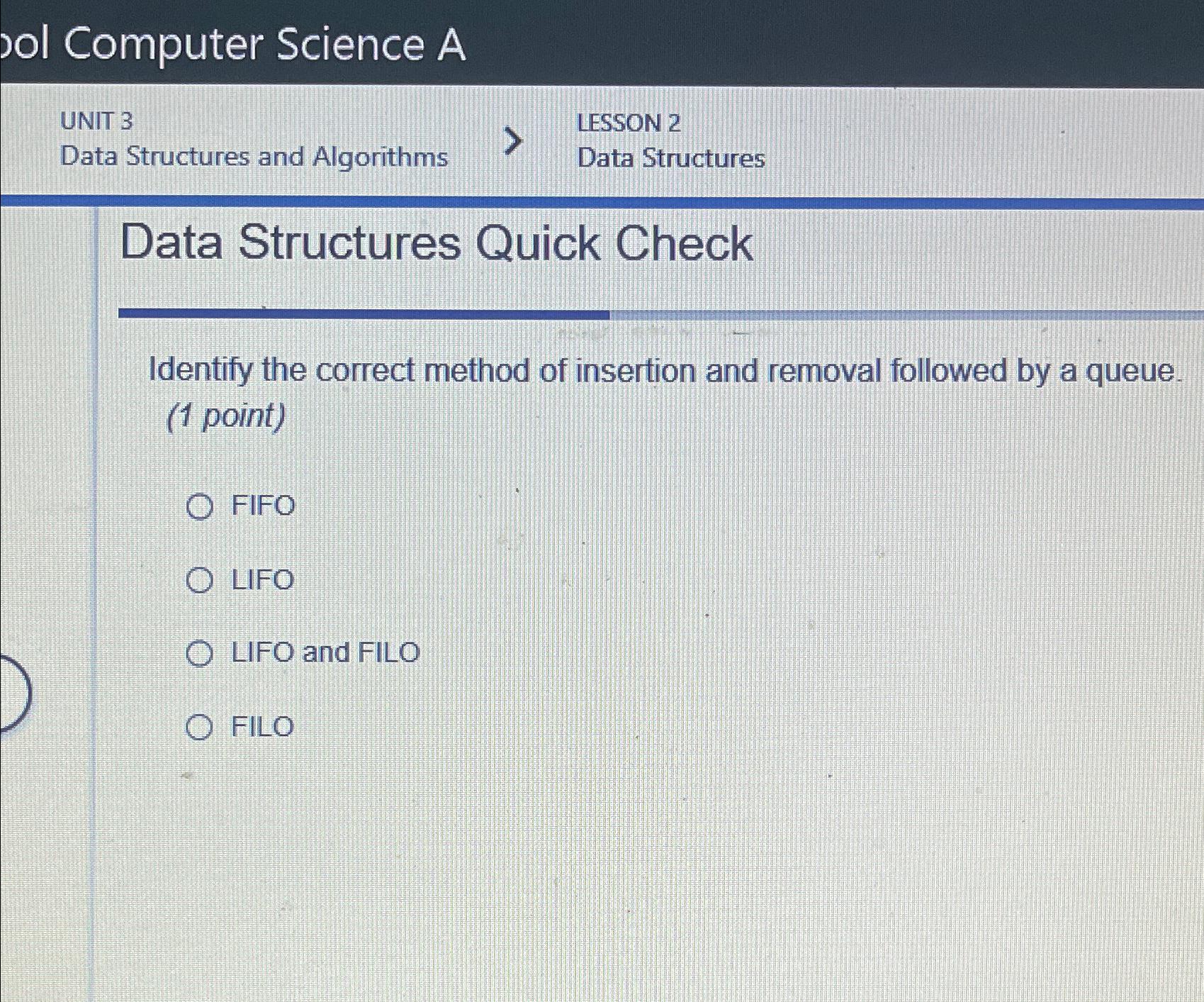 Solved ol Computer Science AUNIT 3LESSON 2Data Structures | Chegg.com