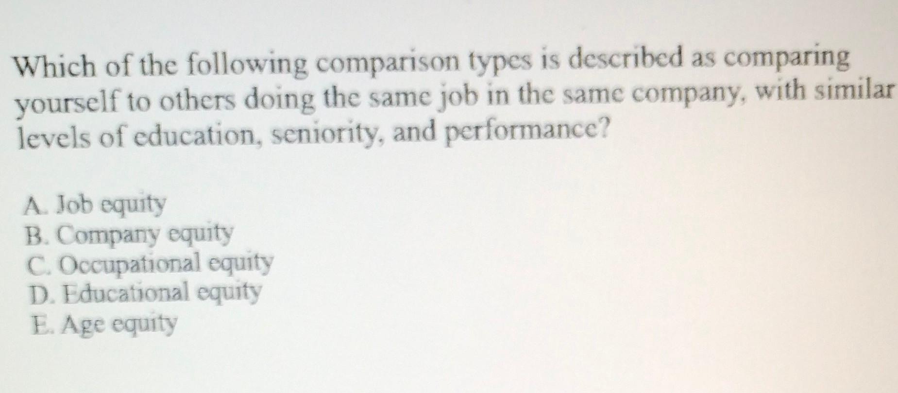 Solved Which of the following comparison types is described | Chegg.com