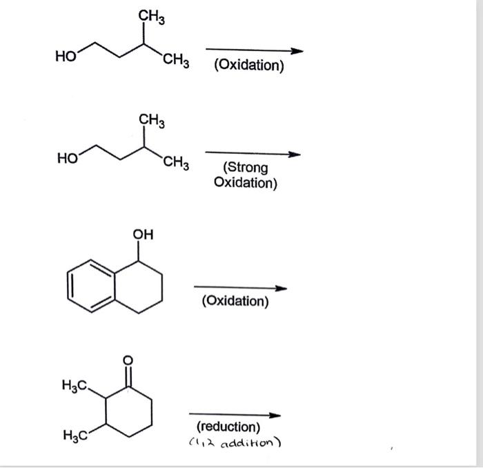 Solved CH3 HO CH3 (Oxidation) CH3 НО CH3 (Strong Oxidation) | Chegg.com