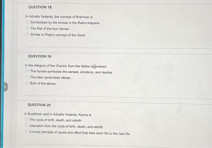 In Advaita Vedanta, the concept of Brahman is | Chegg.com