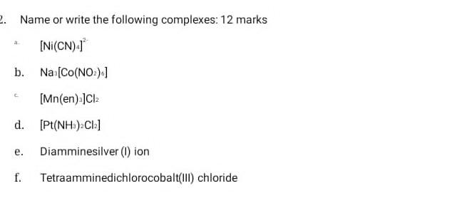 Solved Name or write the following complexes: 12 marks \\( | Chegg.com