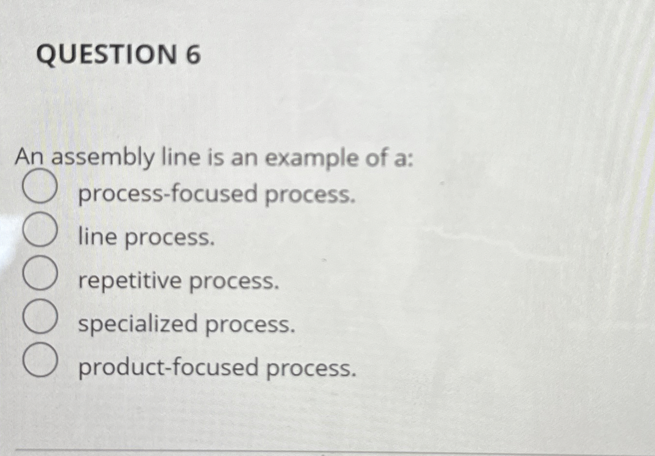 Solved QUESTION 6An assembly line is an example of a: | Chegg.com Solved QUESTION 6An assembly line is an example of a: | Chegg.com