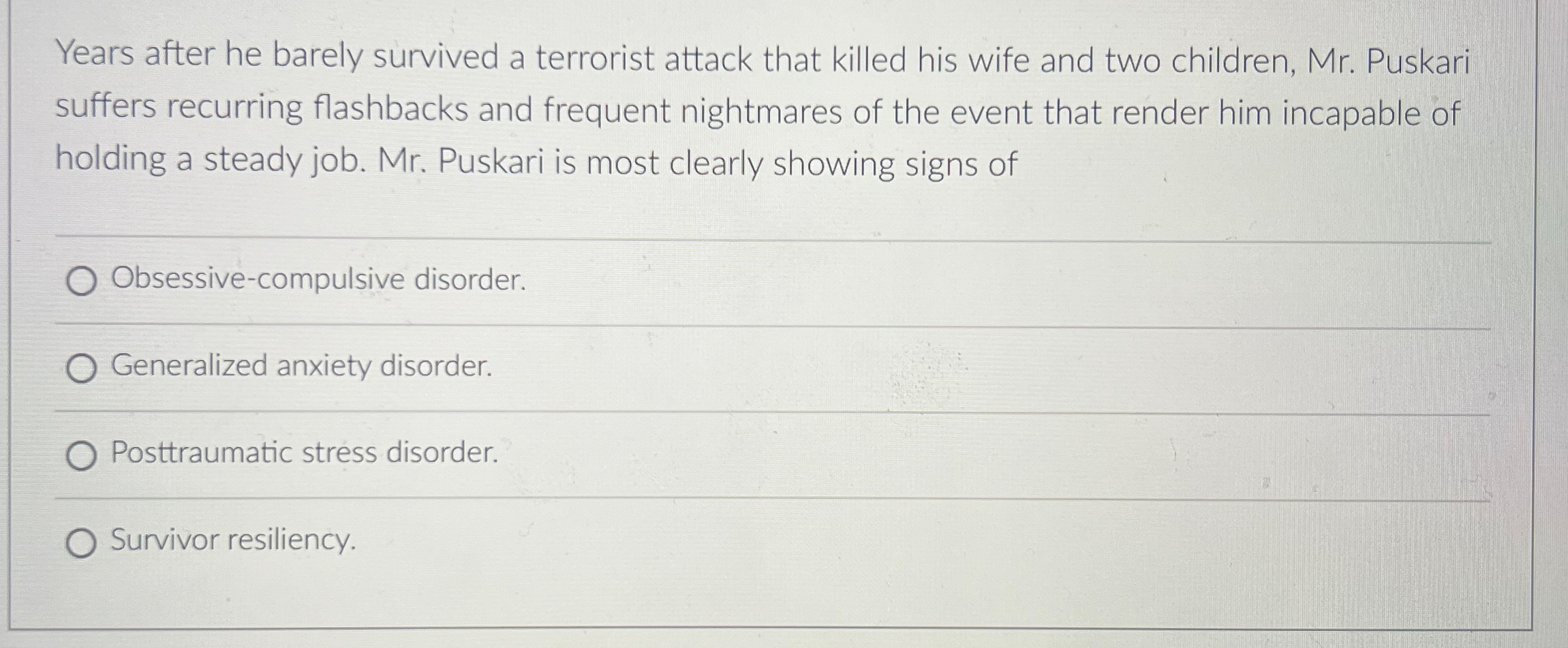Solved Years after he barely survived a terrorist attack | Chegg.com