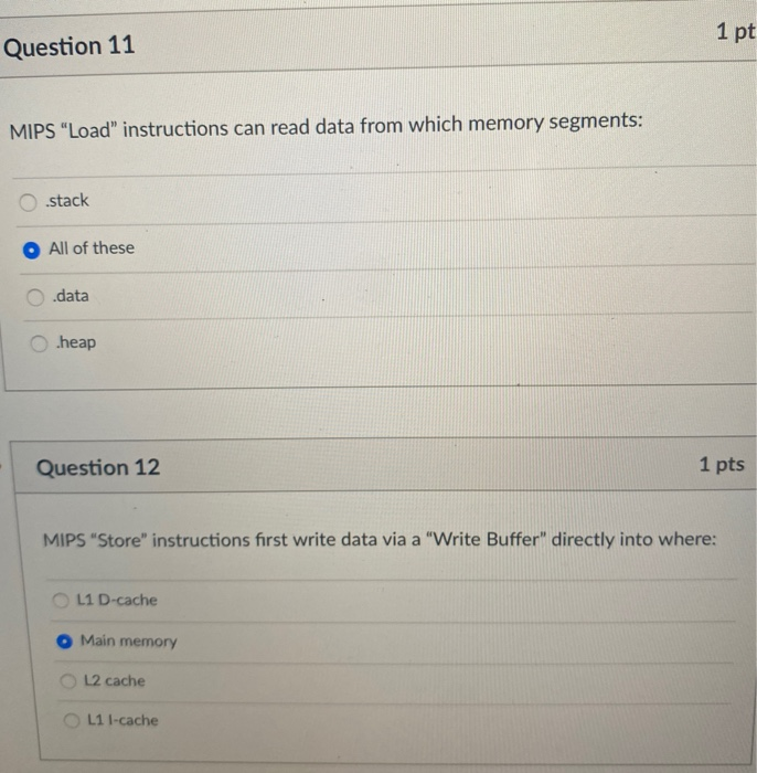 Solved 1 pt Question 11 MIPS "Load" instructions can read | Chegg.com