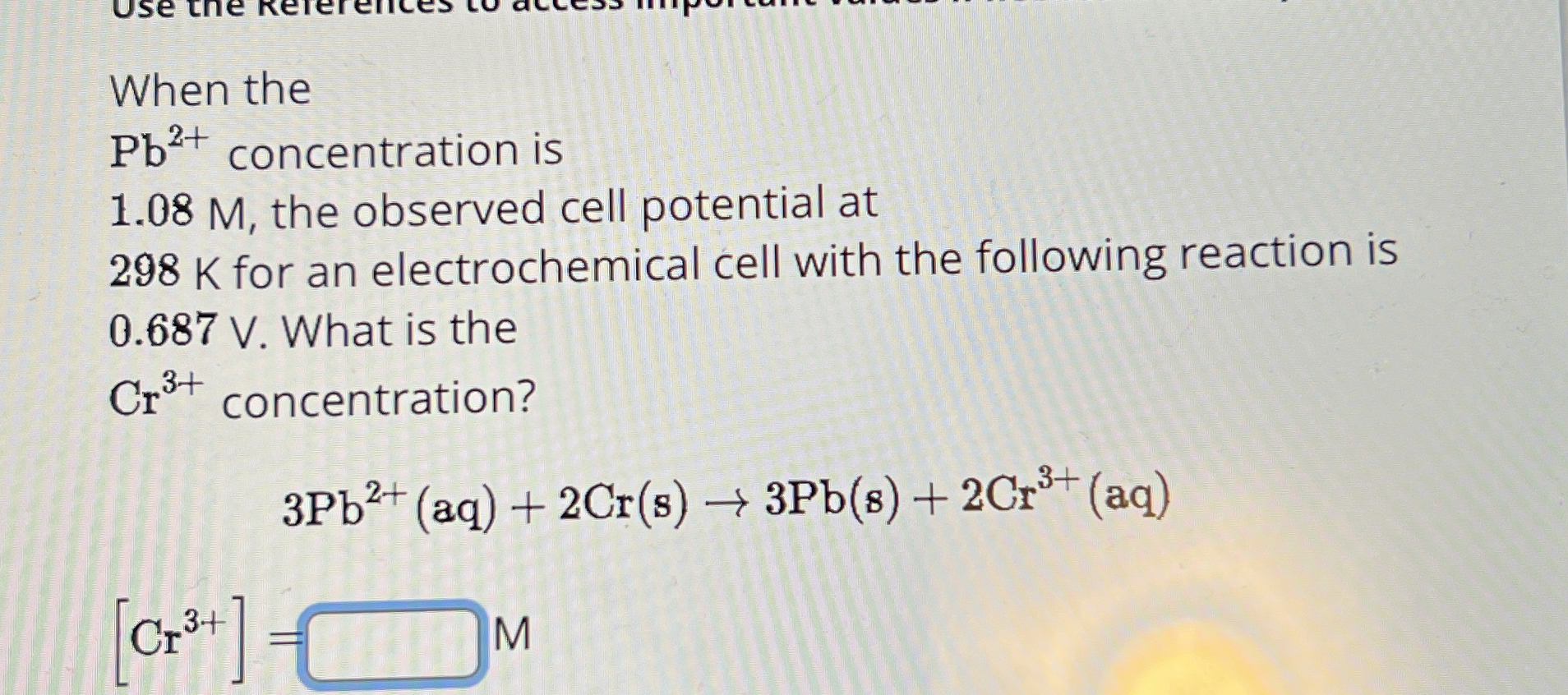 Solved When thePb2+ ﻿concentration is1.08 ﻿M , ﻿the observed | Chegg.com