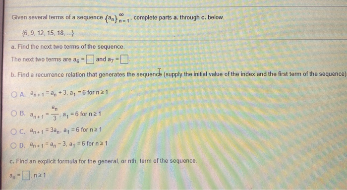 Solved Given several terms of a sequence {any, complete | Chegg.com