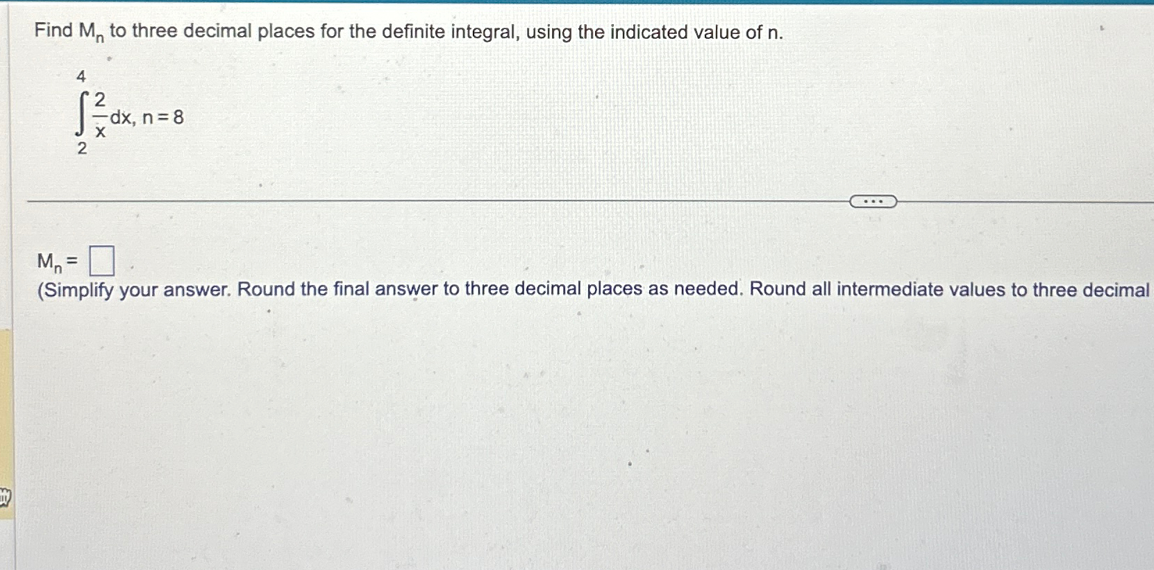 Solved Find Mn ﻿to three decimal places for the definite | Chegg.com