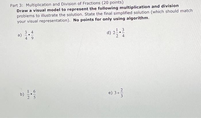 Solved Part 3: Multiplication and Division of Fractions (20 | Chegg.com
