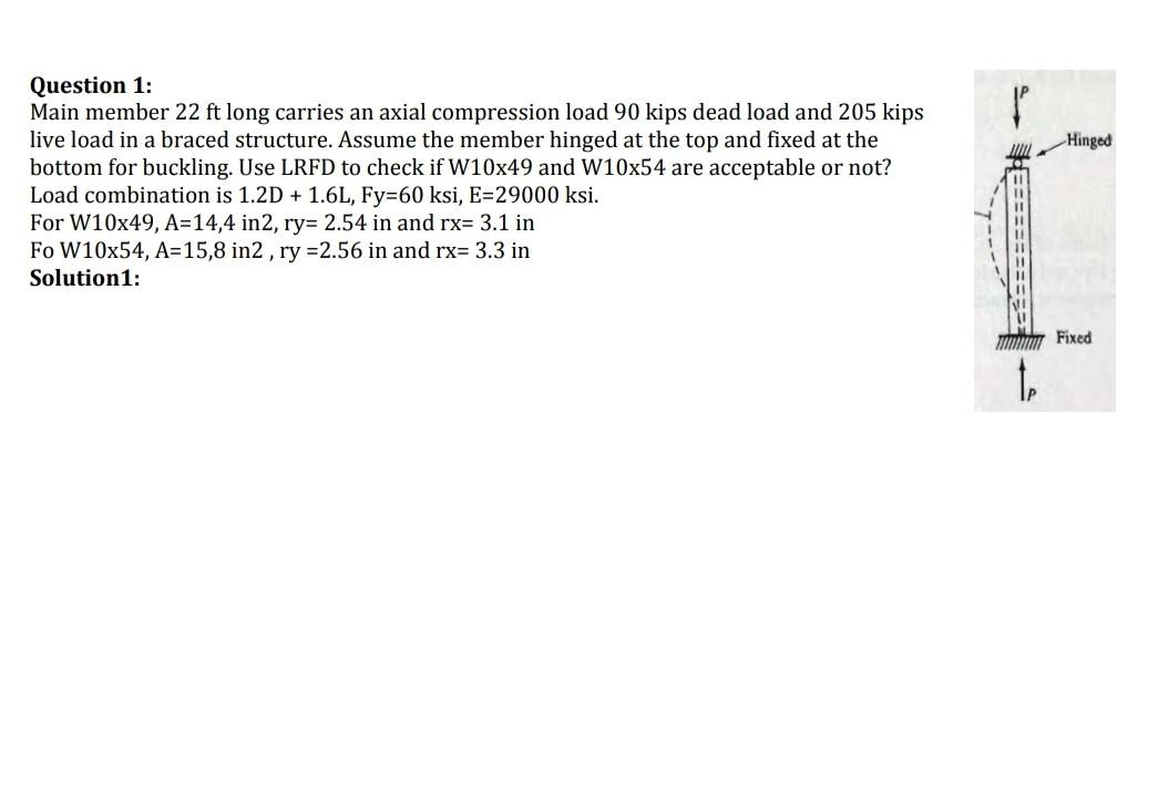 Solved Q1) Answer this steel structure question well please. | Chegg.com