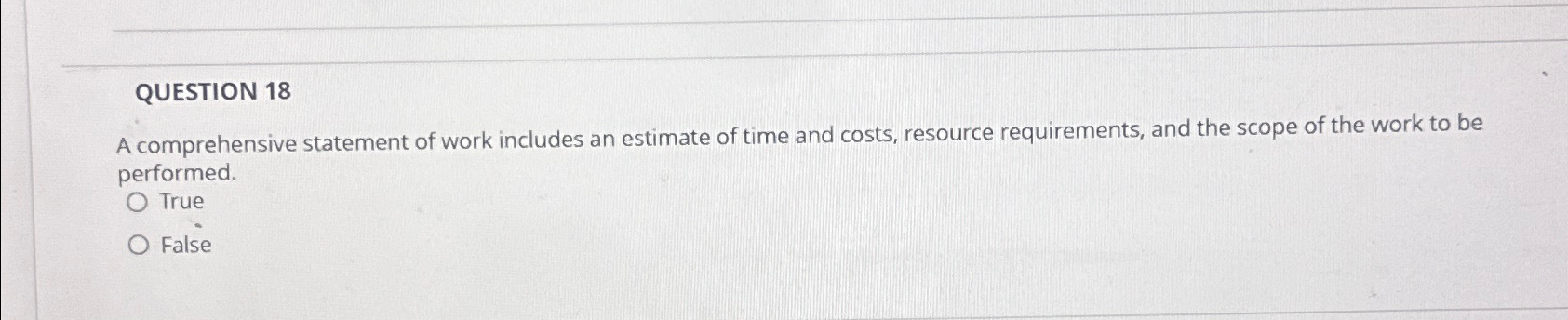 Solved QUESTION 18A comprehensive statement of work includes | Chegg.com